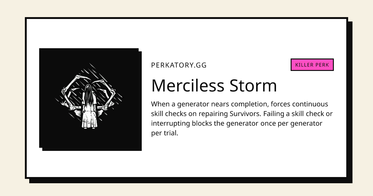 Merciless Storm (Killer Perk) — Dead by Daylight | Perkatory